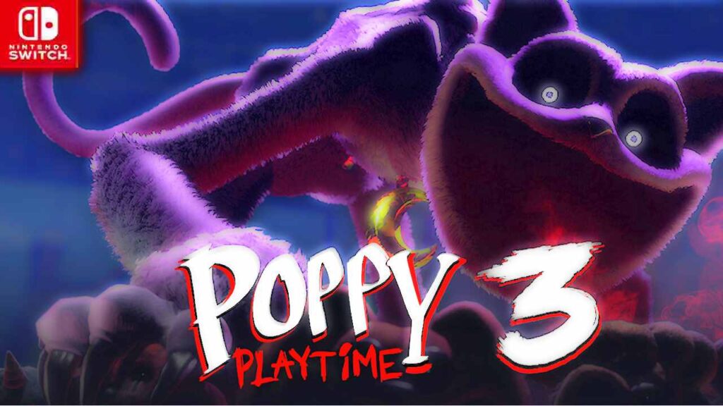 Poppy Playtime: Chapter 3, uno sguardo in video gameplay su Nintendo Switch